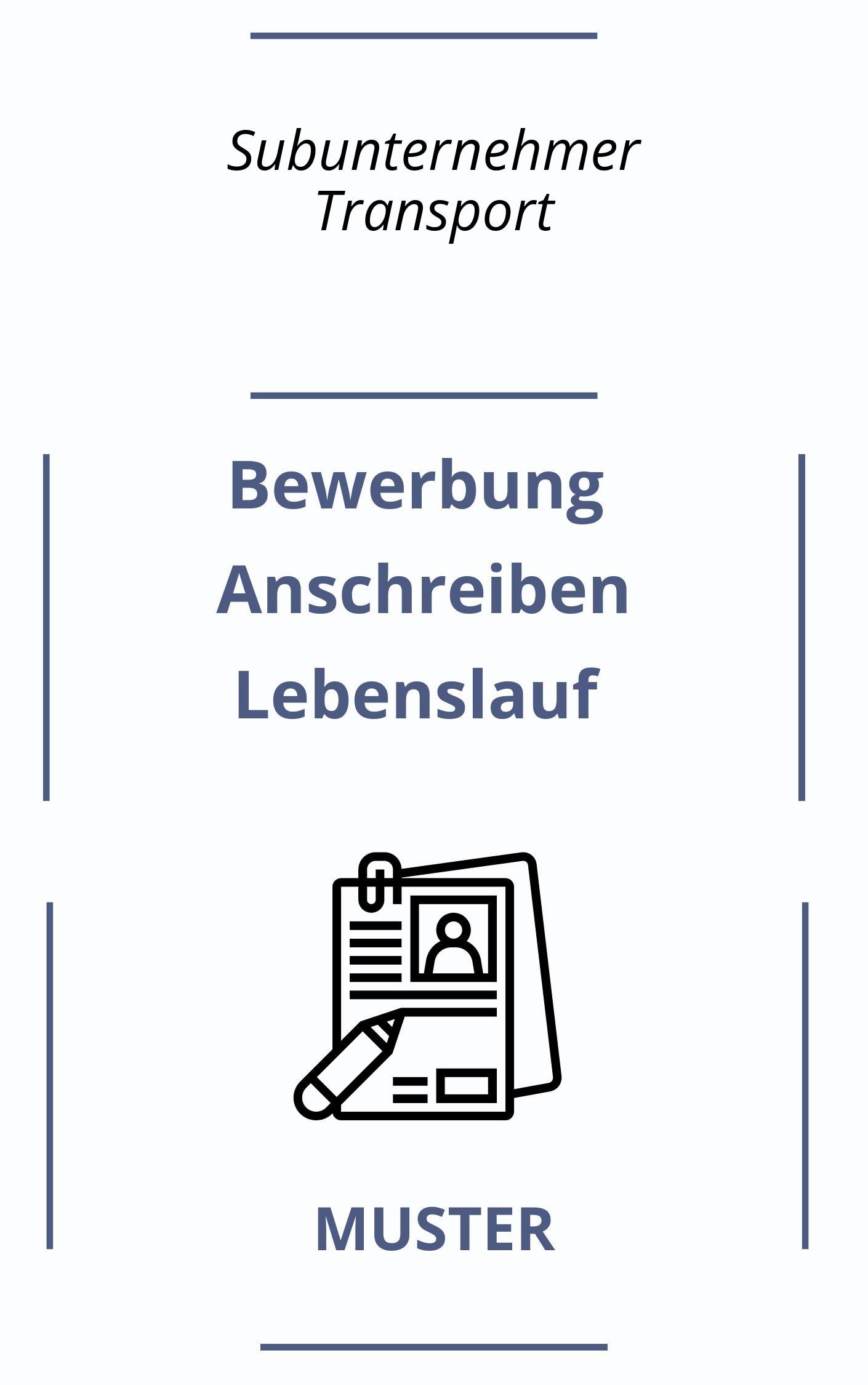 Bewerbung Als Subunternehmer Transport - Muster
